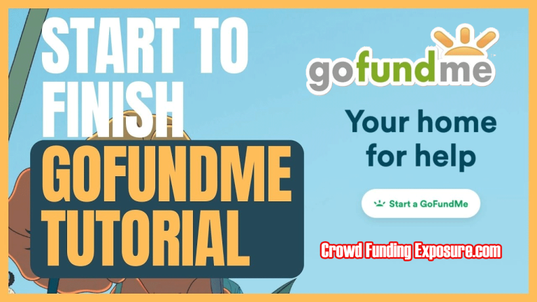 GoFundMe Complete Beginners Guide How To Set Up A Campaign 🚀 ...